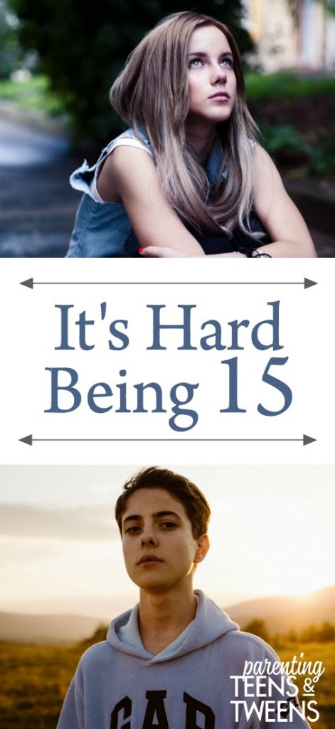 It’s Hard to Be Fifteen