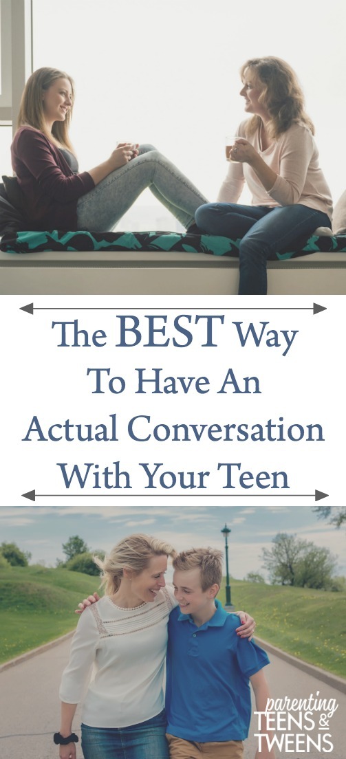 The Best Way To Have An Actual Conversation With Your Teen