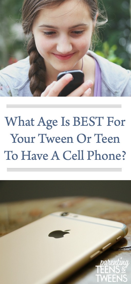 How To Know What Age Is Best For Your Tween Or Teen To Have A Cell Phone