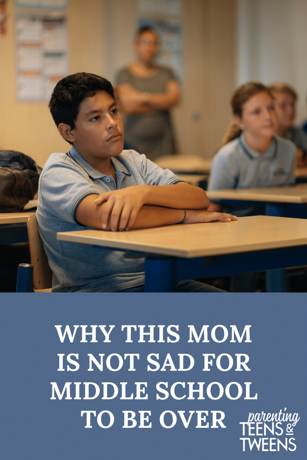 Why This Mom Is Not Sad For Middle School To Be Over