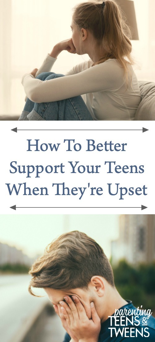 4 Healthy Ways to Support Your Teens When They're Upset