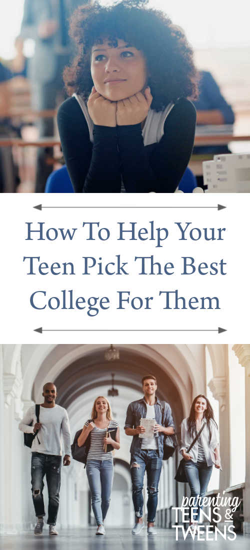 How To Help Your Teen Pick The Best College For Them
