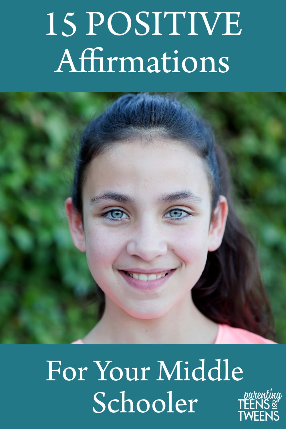 15 Positive Affirmations To Say With Your Middle Schooler